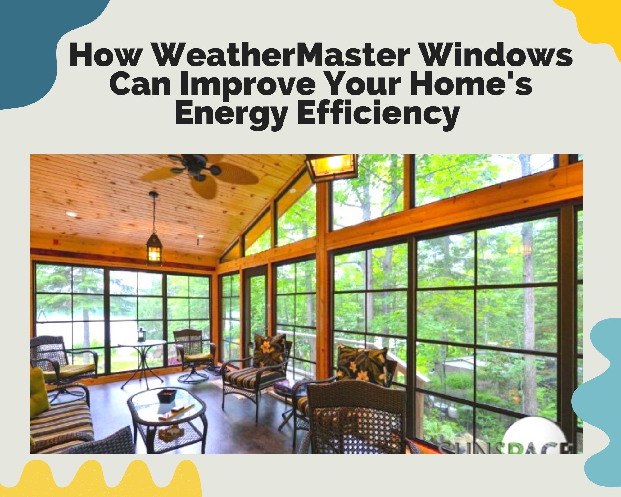 WeatherMaster Windows Can Improve Your Home's Energy