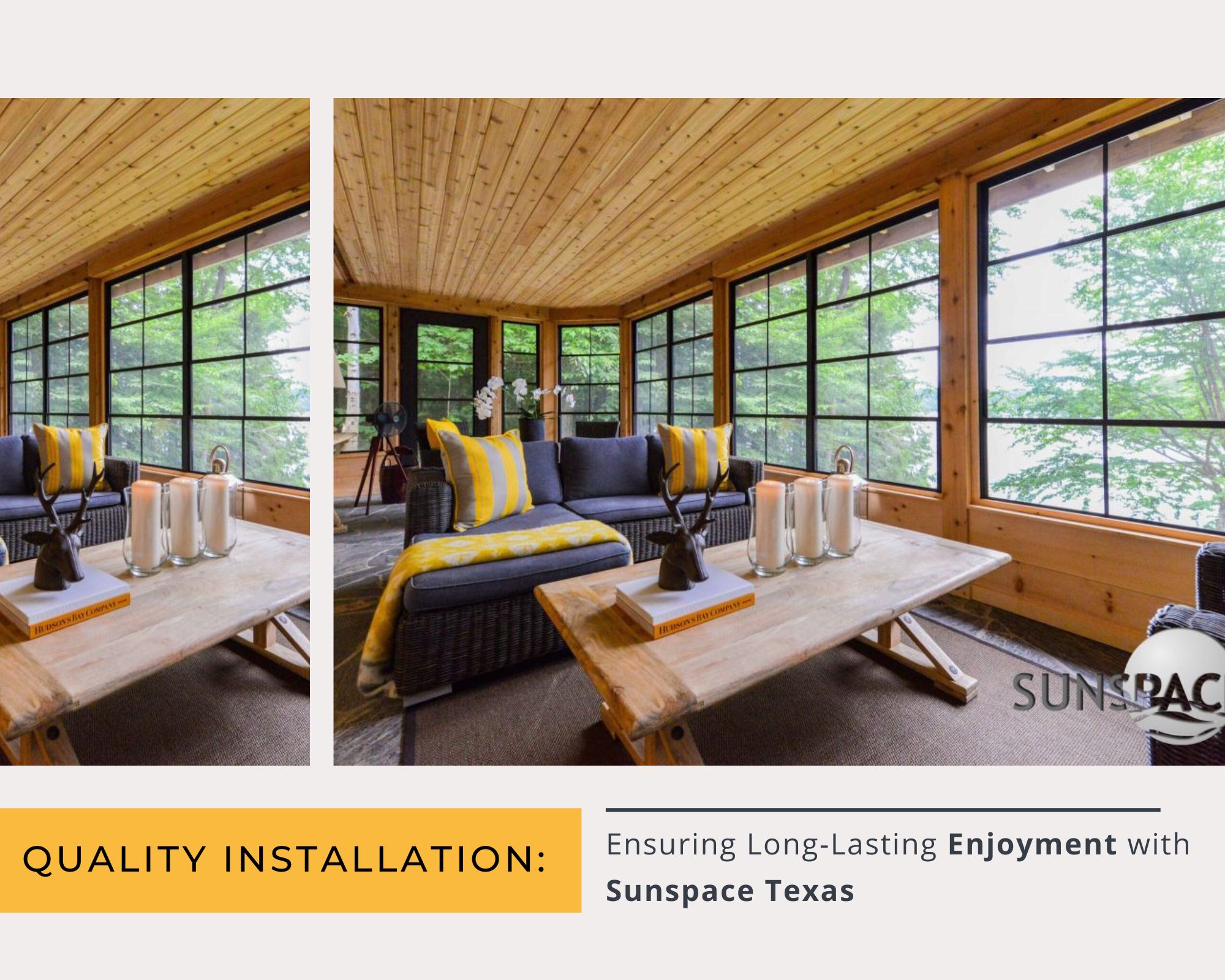 Quality Installation: Ensuring Long-Lasting Enjoyment with Sunspace Texas
